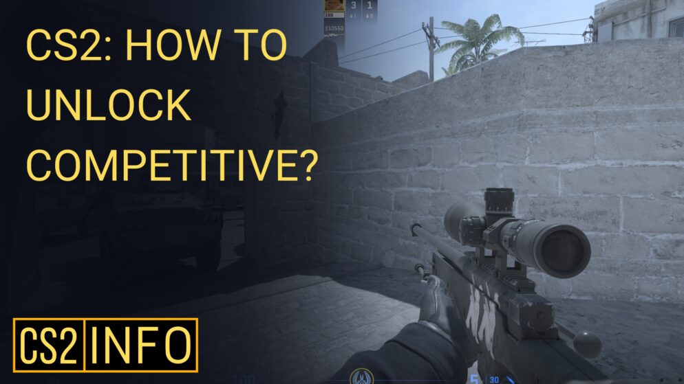 How to Unlock Competitive in CS2? – cs2info