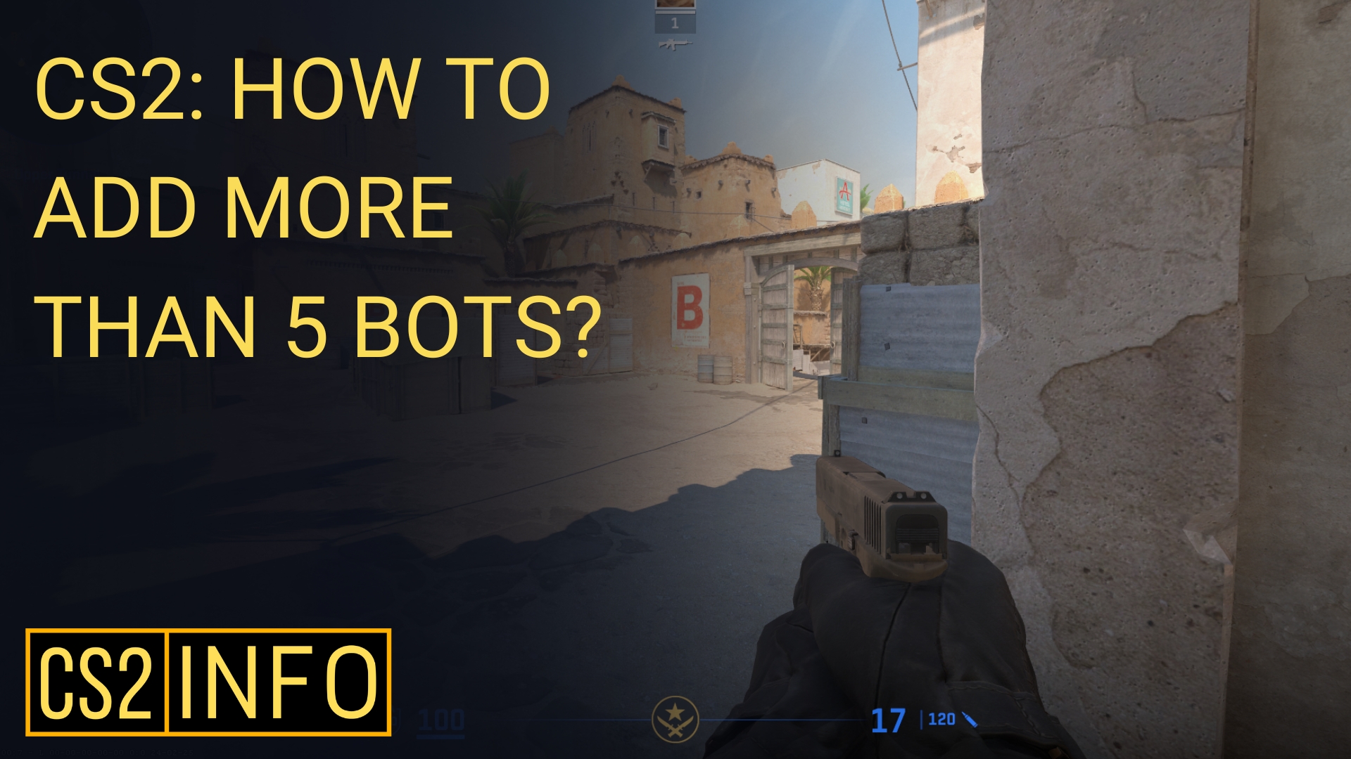 How to Add More Than 5 Bots in CS2? – cs2info